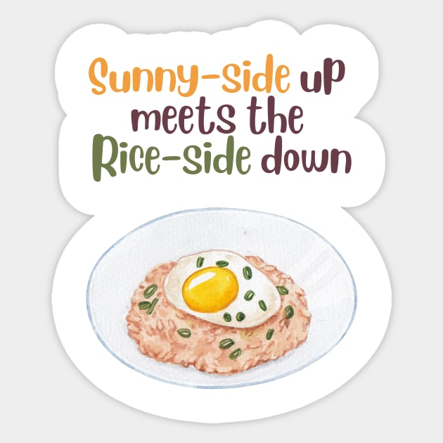 Sunny-side up meets the Rice-side down - Rice - Sticker | TeePublic